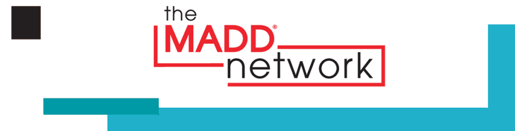 The MADD Network Membership Benefits - MADD